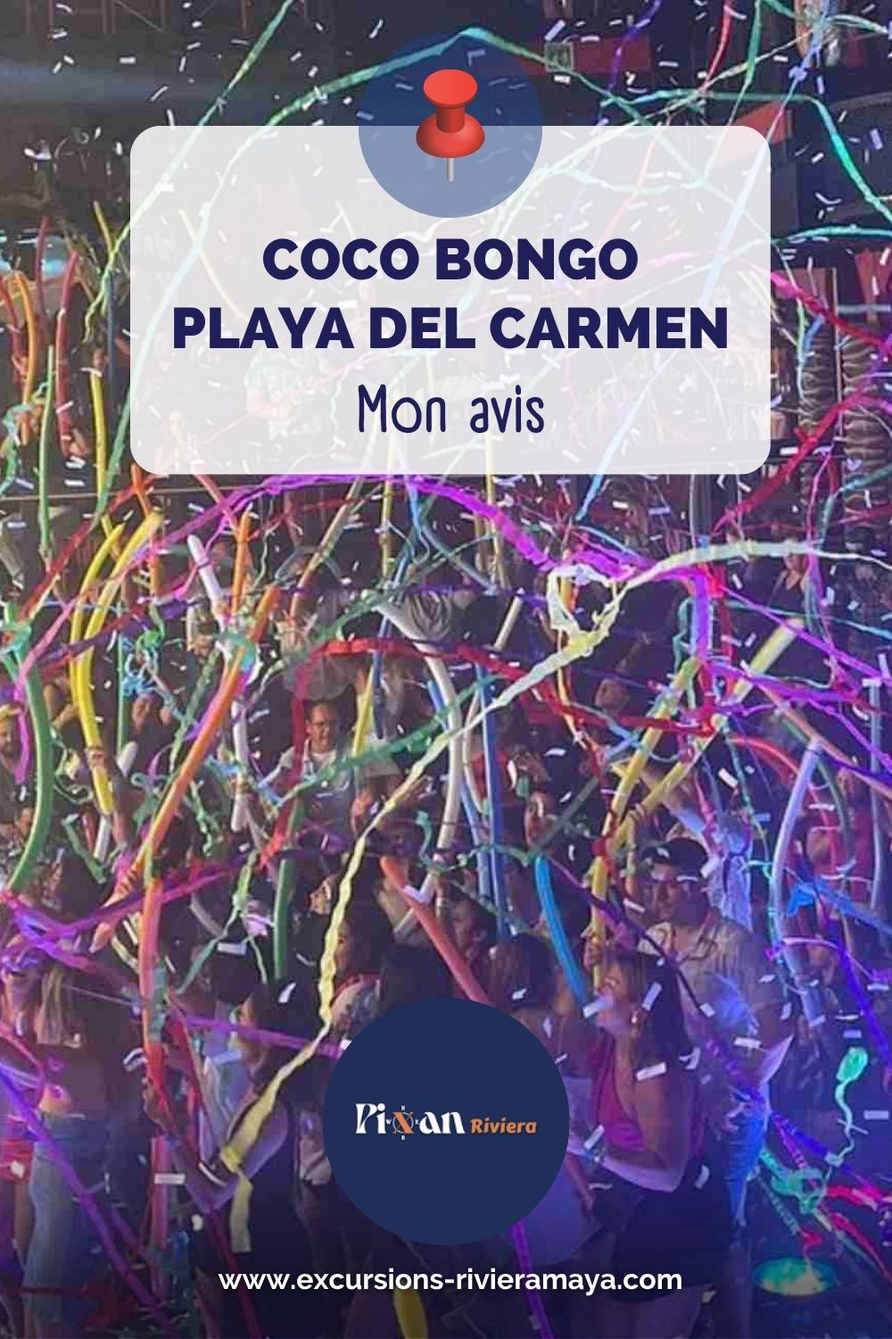 Coco Bongo à Playa del Carmen : Mon avis
